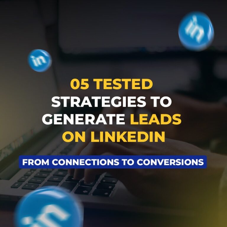 5 Proven Strategies to Generate Quality Leads on LinkedIn – Oshara
