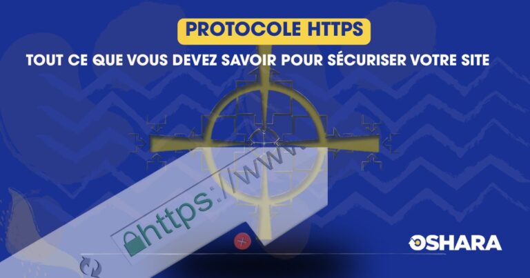 Qu'est-ce-que le protocole HTTPS ? Guide